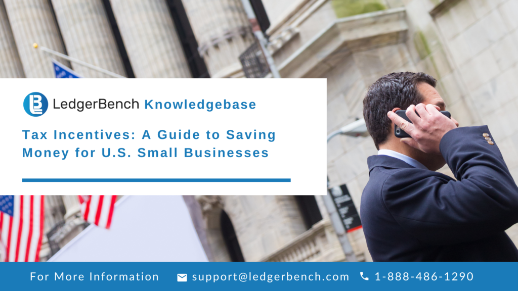 Tax Incentives: A Guide to Saving Money for U.S. Small Businesses